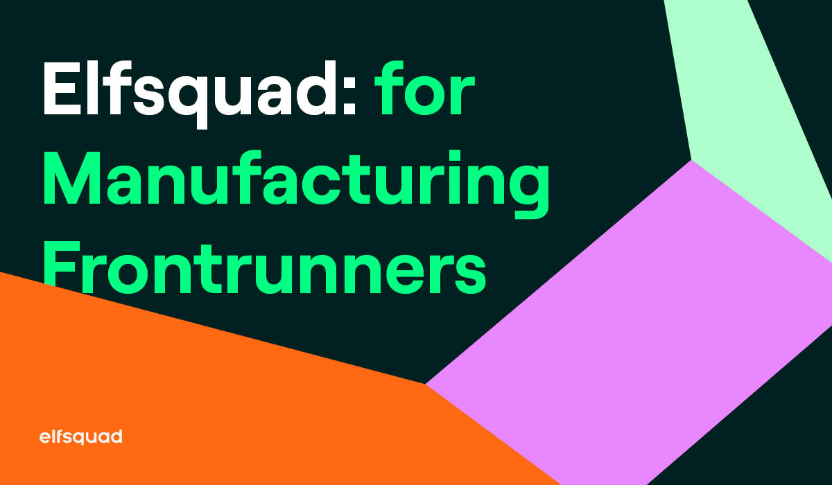 Elfsquad CPQ Software for Manufacturing Frontrunners